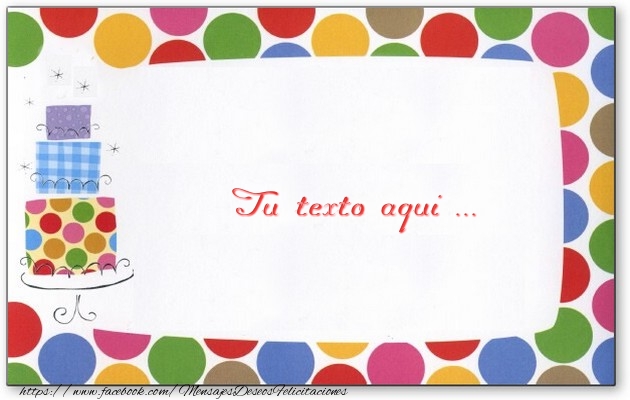 Crea Felicitaciones Personalizadas Con Texto Cumpleaños Feliz